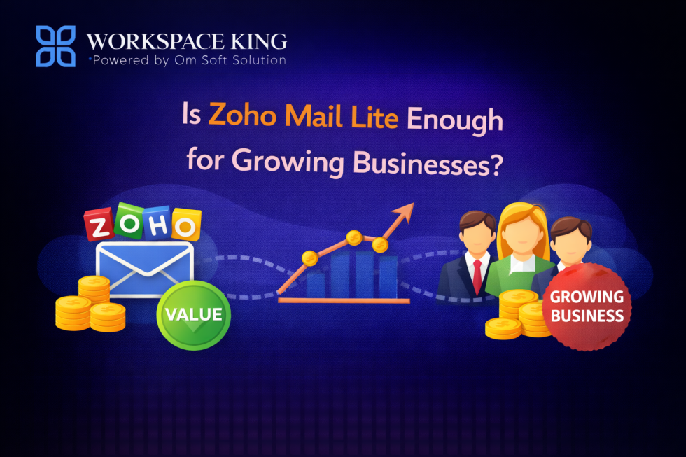 Is Zoho Mail Lite Enough for Growing Businesses? - workspaceking